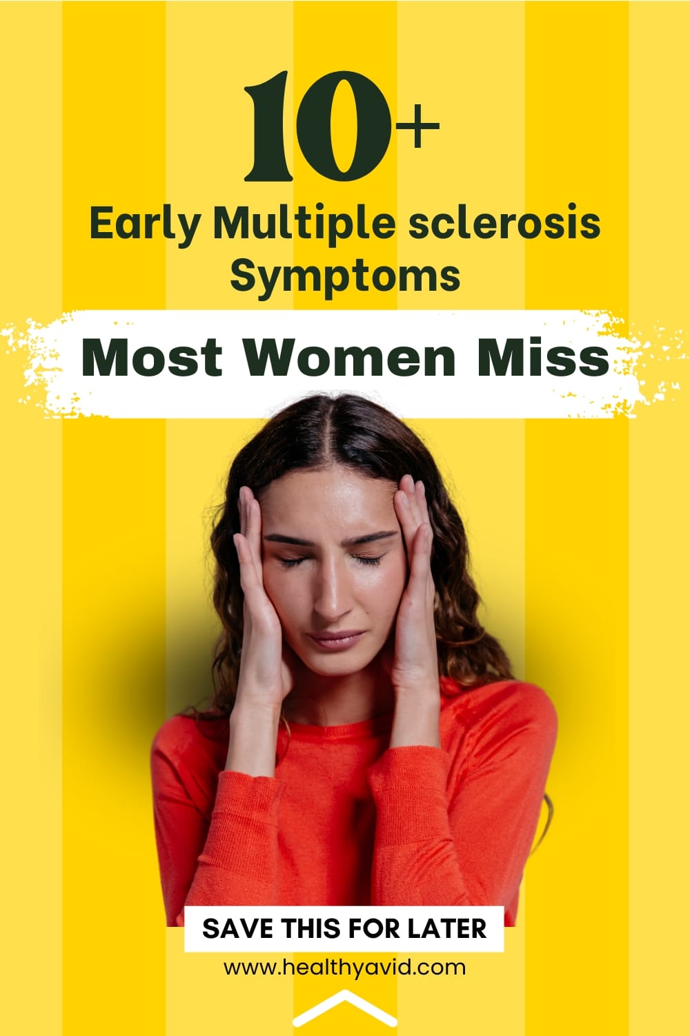 Early Signs and Symptoms of MS You Might Be Missing