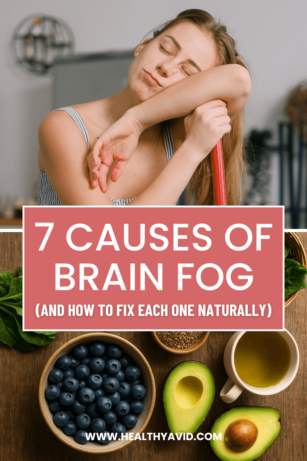 7 Causes of Brain Fog (And How to Fix Each One Naturally) - Healthy Avid